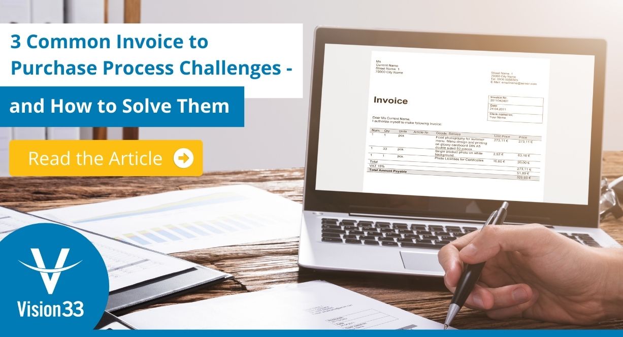 3 Challenges in Invoice Processing & How to Solve Them | Vision33